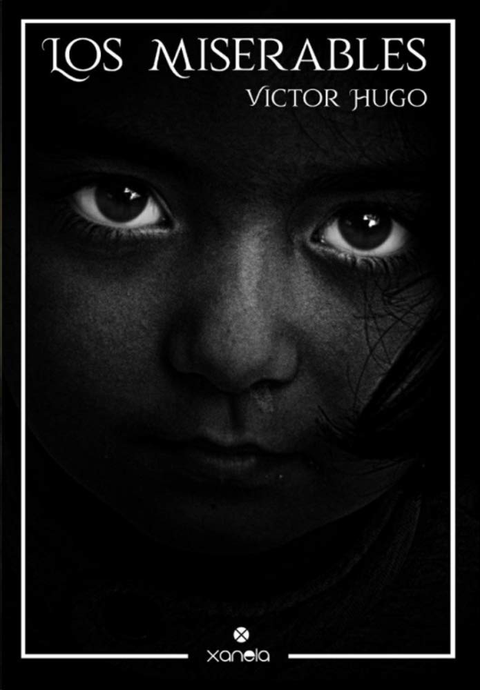 Los Miserables (Spanish Edition) by Victor Hugo | Goodreads