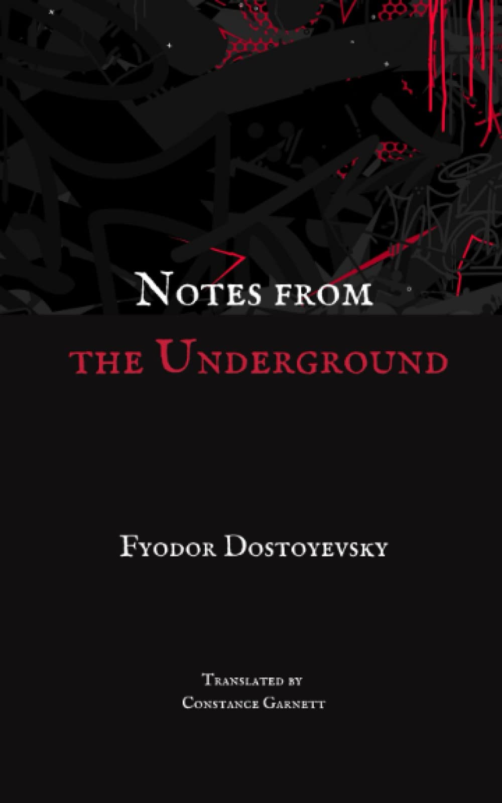 Notes from the Underground by Fyodor Dostoevsky | Goodreads