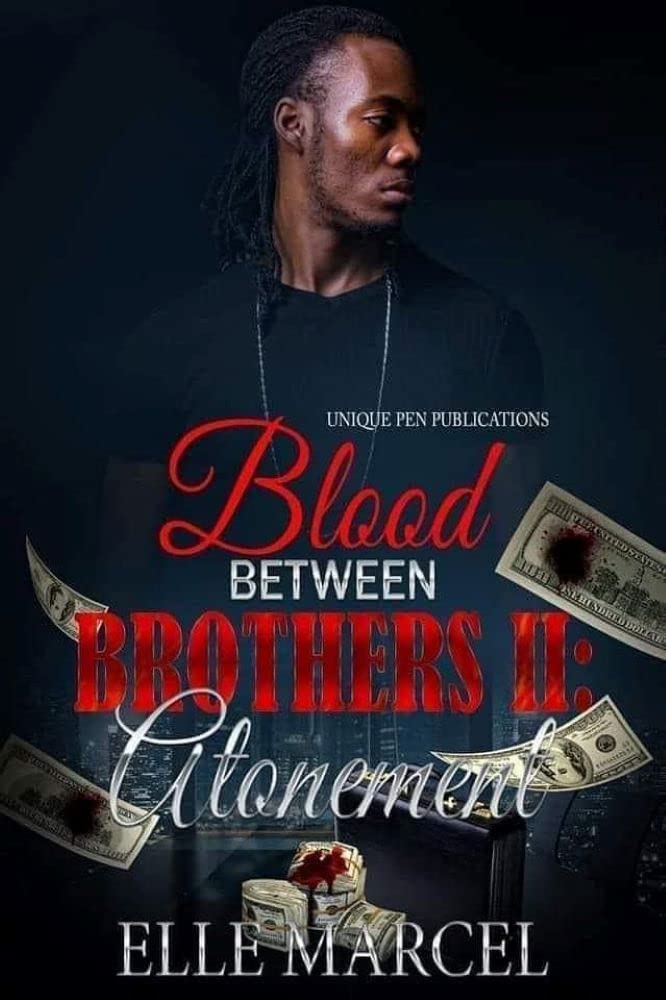 Blood Between Brothers II: Atonement by Elle Marcel | Goodreads