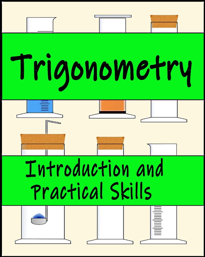 Trigonometry: Introduction and Practical Skills by Stephen Bucaro ...