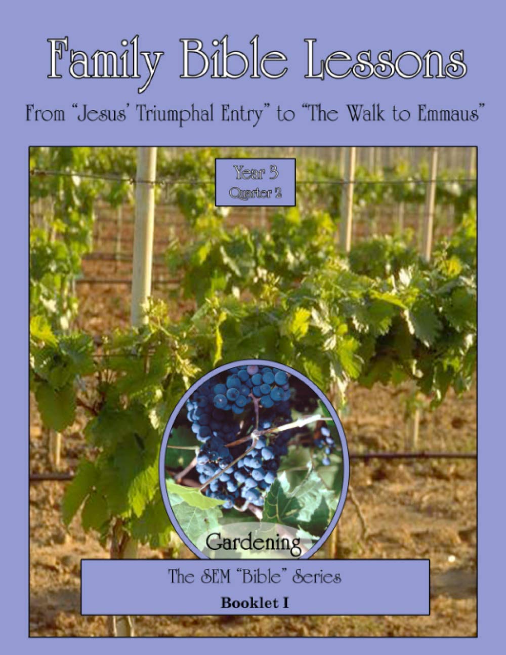 Family Bible Lessons Year 3 Quarter 2 by SonLight Education Ministry ...