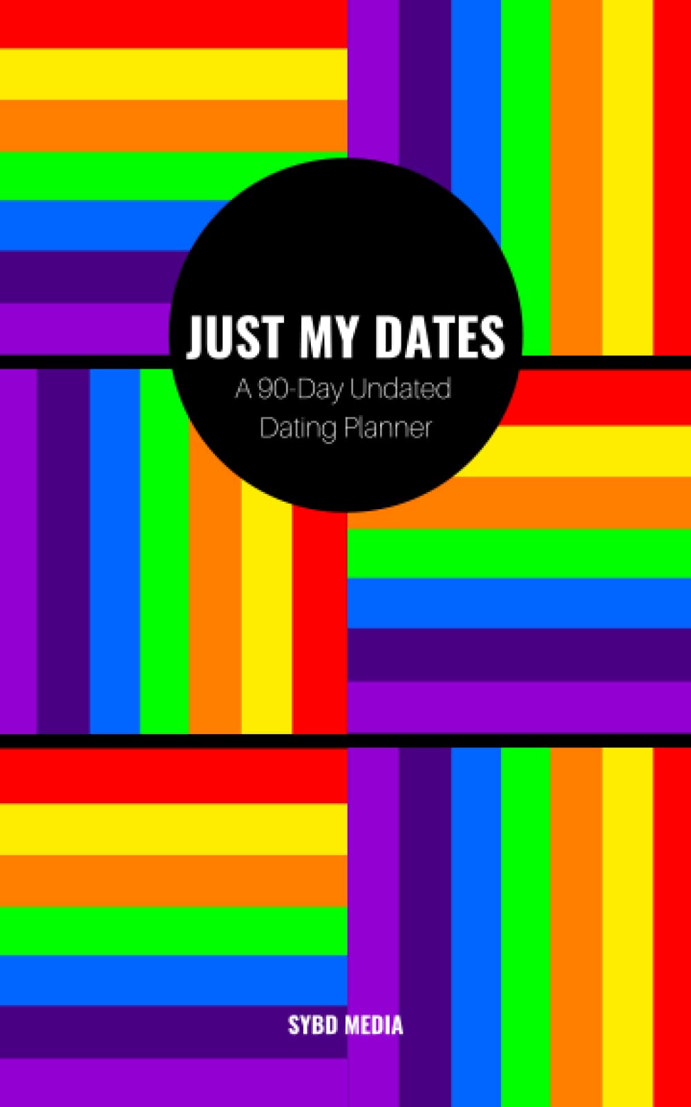 Just My Dates: A 90-Day Undated Dating Planner - Small Blank Diary to ...