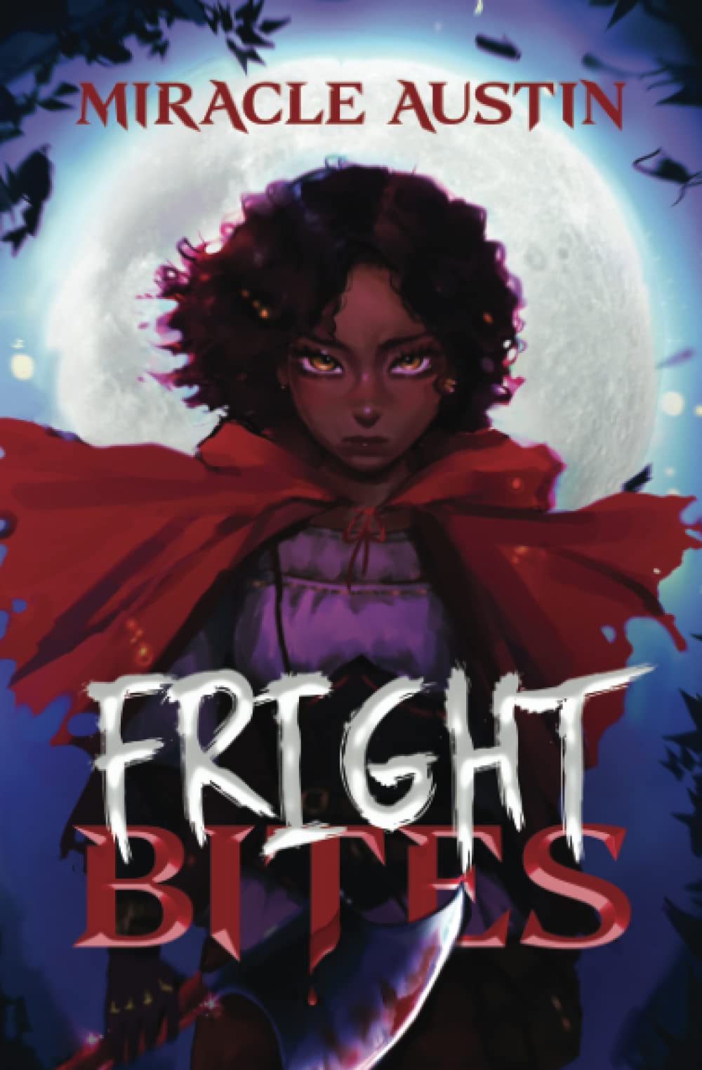 FRIGHT BITES by Miracle Austin | Goodreads