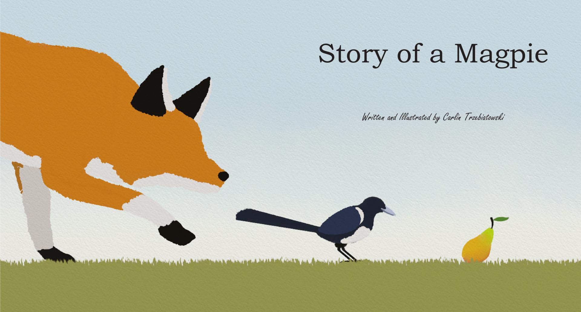 Story of a Magpie by Carlin Trzebiatowski | Goodreads