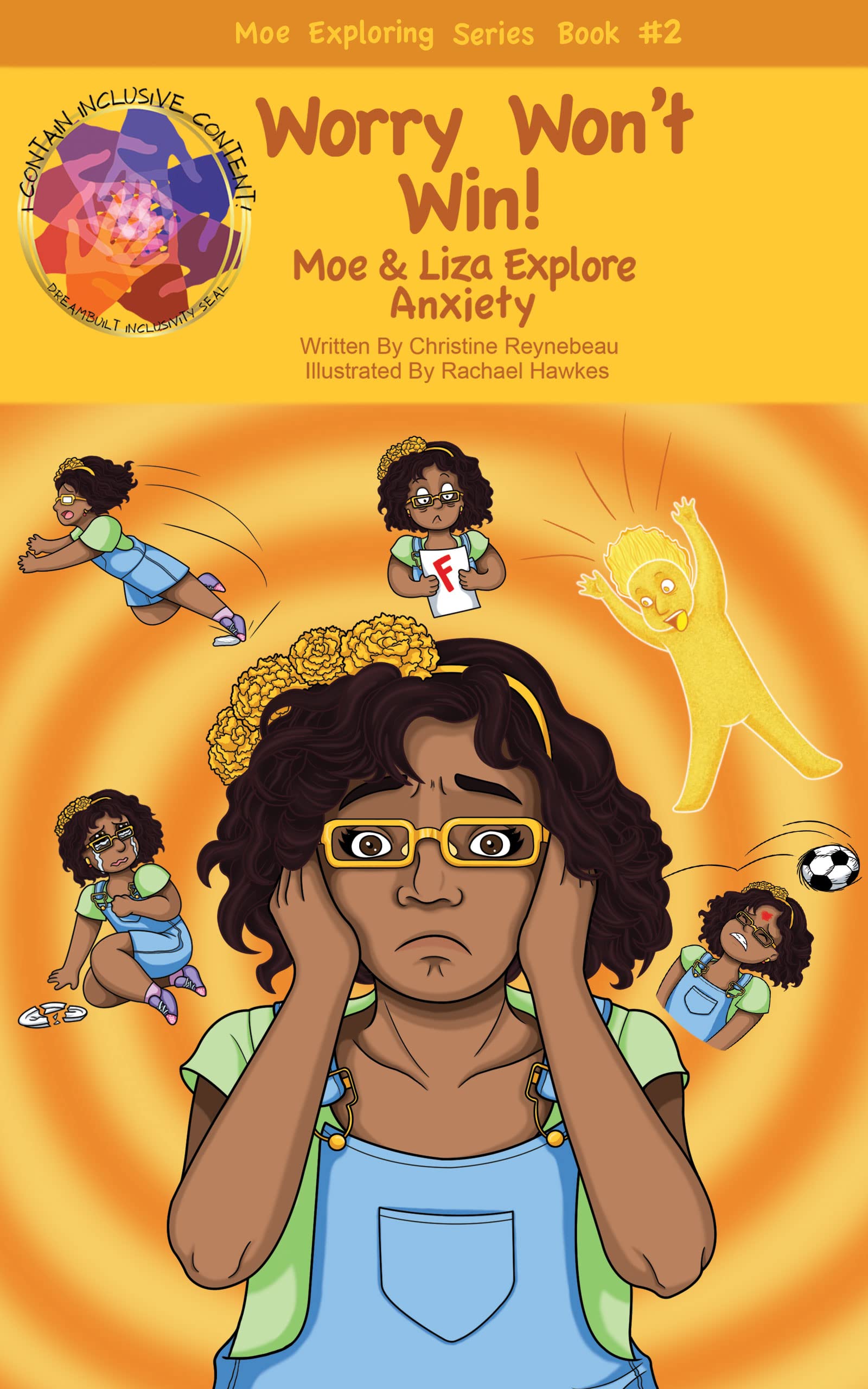 Worry Won't Win: Moe & Liza Explore Anxiety by Christine Reynebeau ...