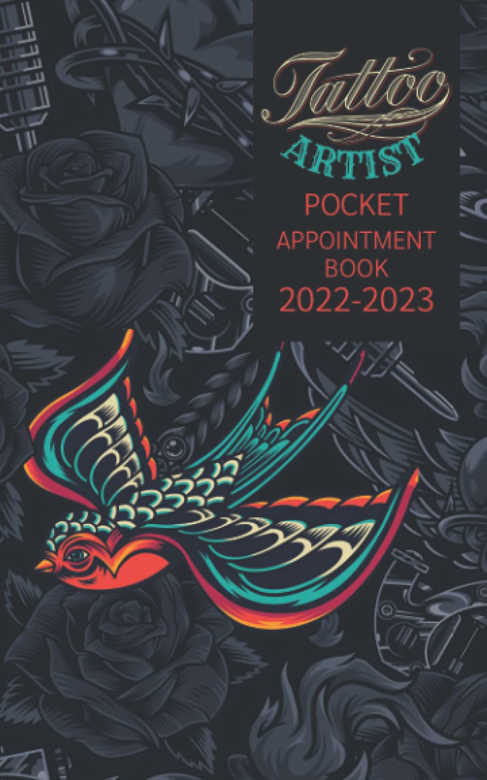 Tattoo Artist Pocket Appointment Book 2022-2023: Pocket Size, 2-Year ...