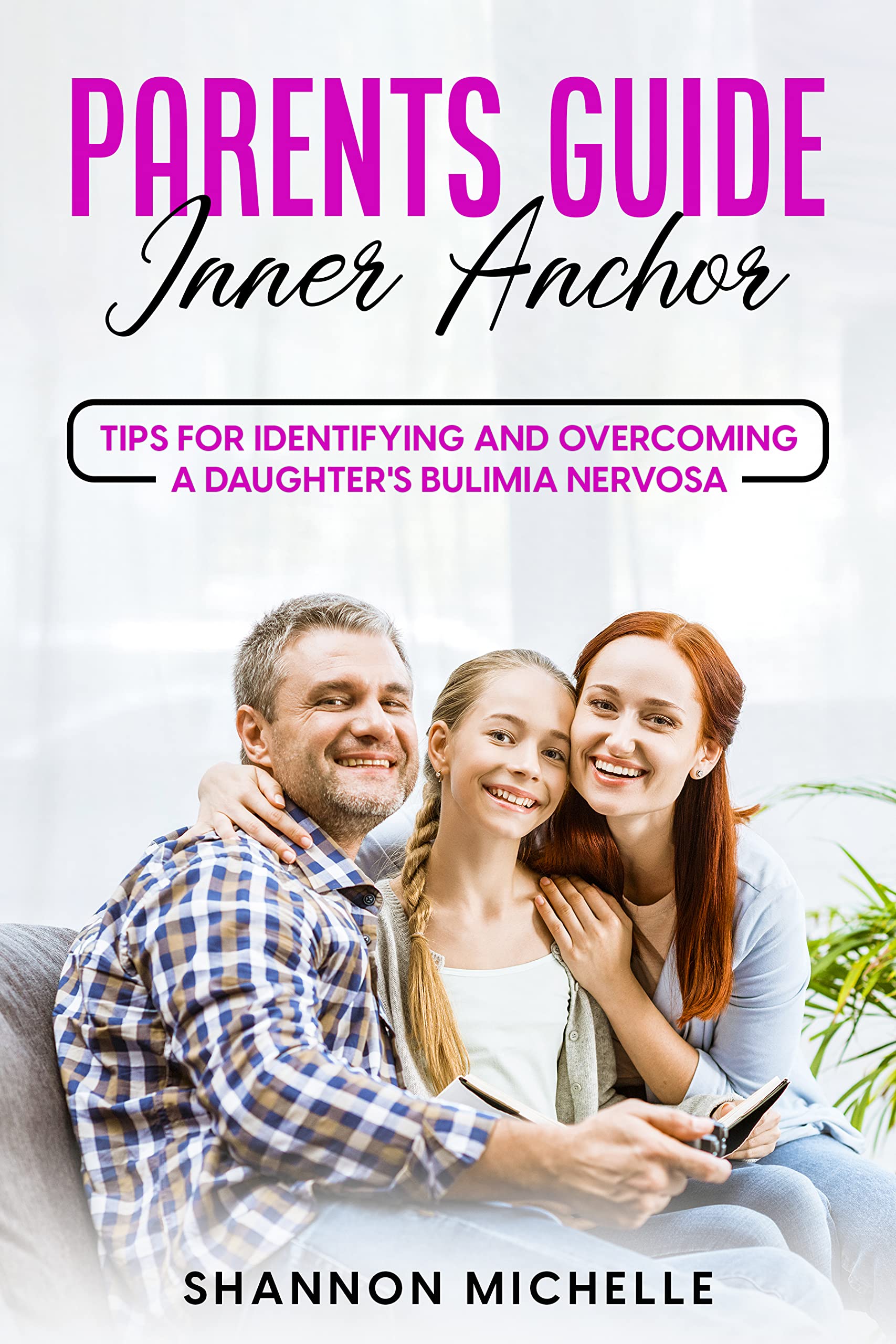 Parent’s Guide: Inner Anchor: Tips for Identifying and Overcoming a ...