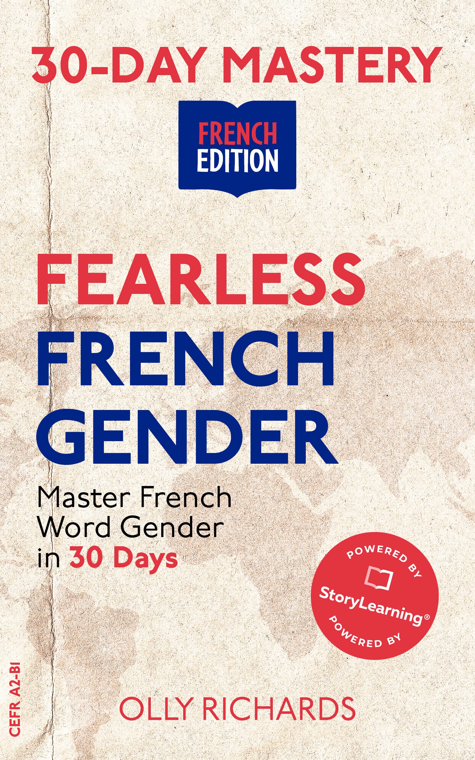 30-Day Mastery: Fearless French Gender: Master French Word Gender in 30 ...