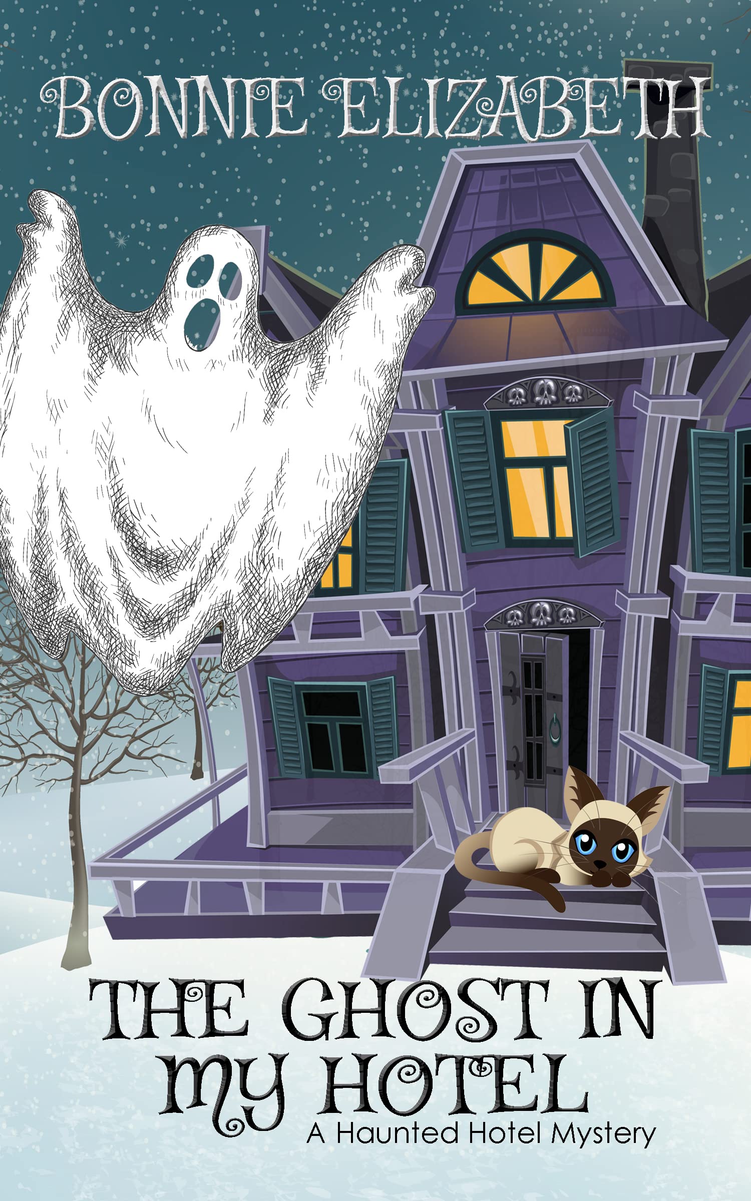 The Ghost in My Hotel (The Haunted Hotel Series) by Bonnie Elizabeth ...