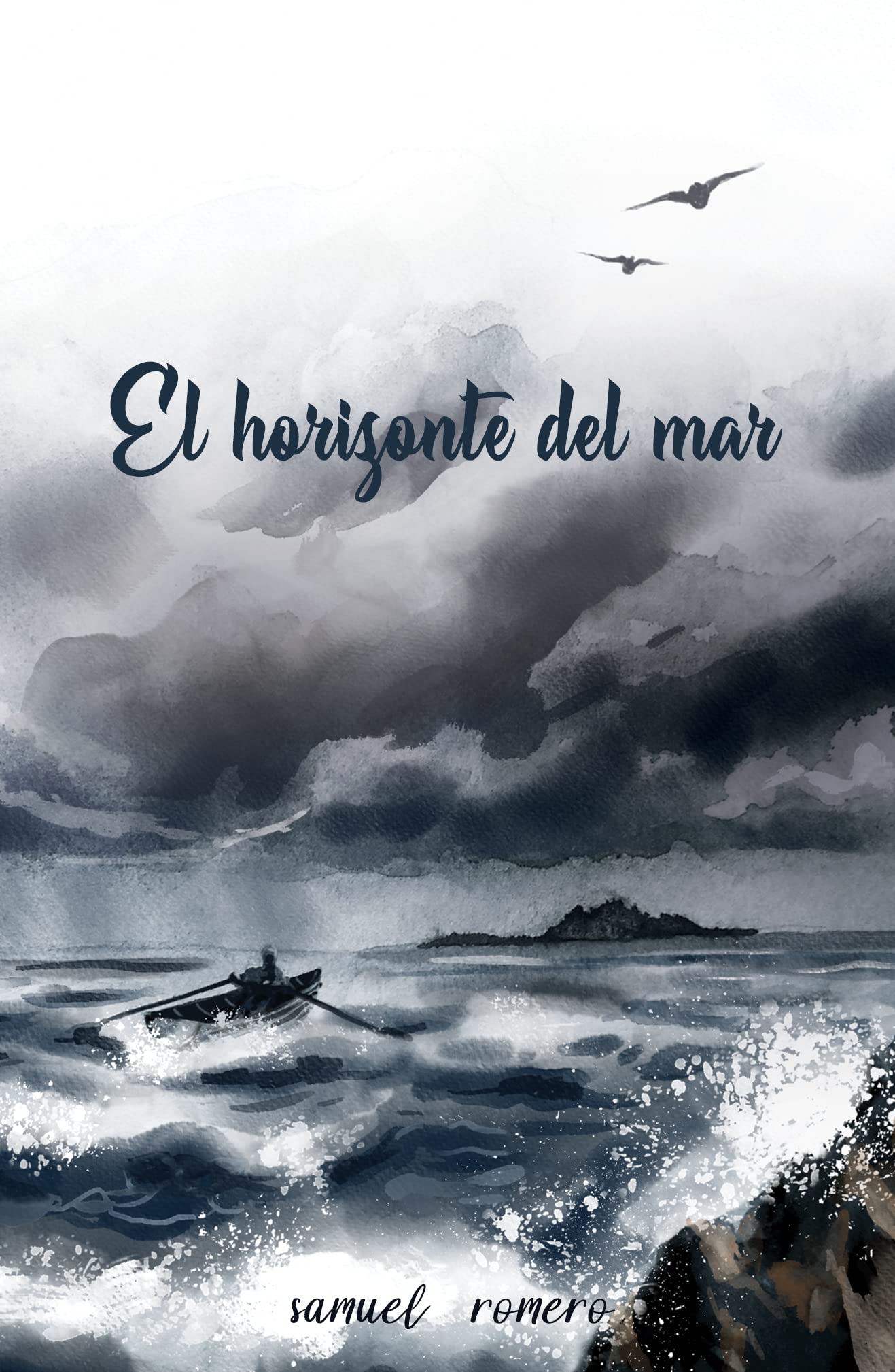 El horizonte del mar (Spanish Edition) by Samuel Romero Rodriguez ...