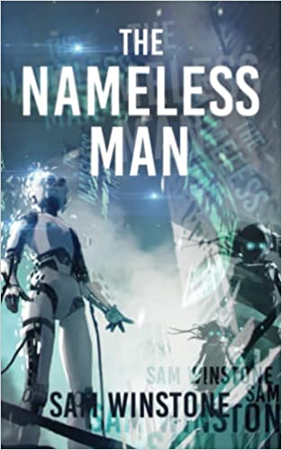 The Nameless Man by Sam Winstone | Goodreads