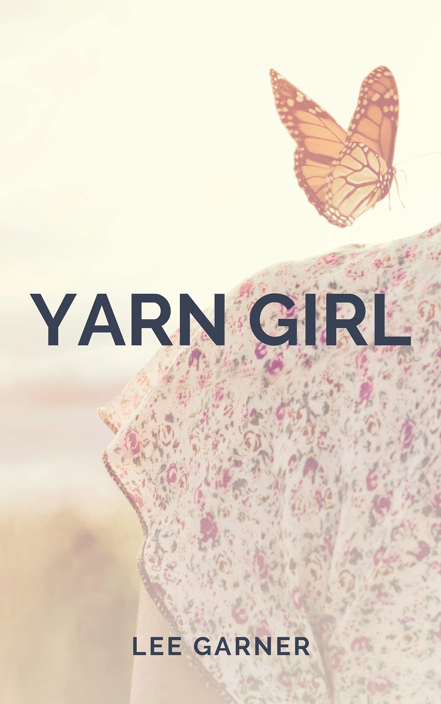 Yarn Girl by Lee Garner | Goodreads