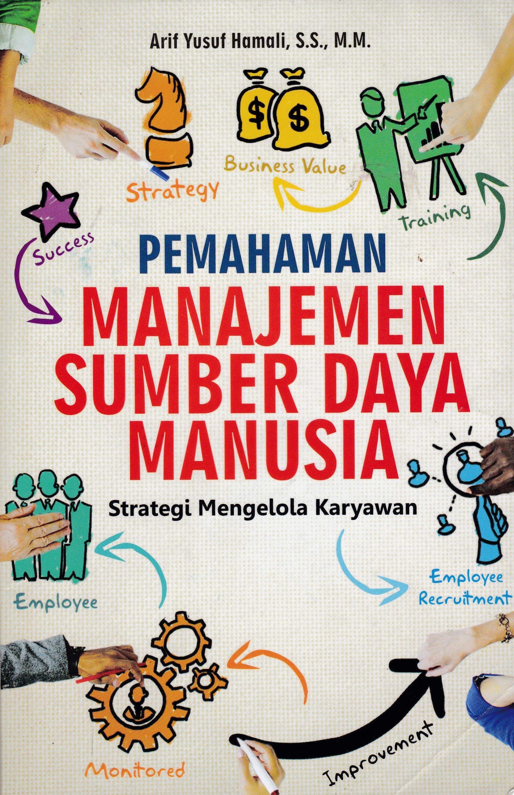 Pemahaman Manajemen Sumber Daya Manusia by Arif Yusuf Hamali | Goodreads