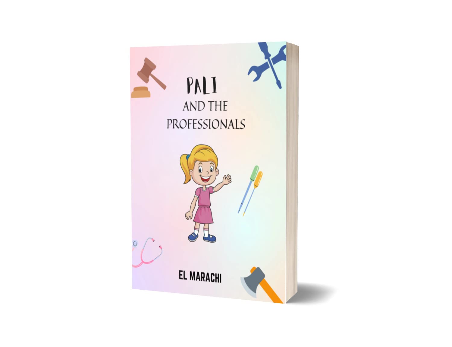 Pali And The Professionals.: An Educational Storybook. by El Marachi ...