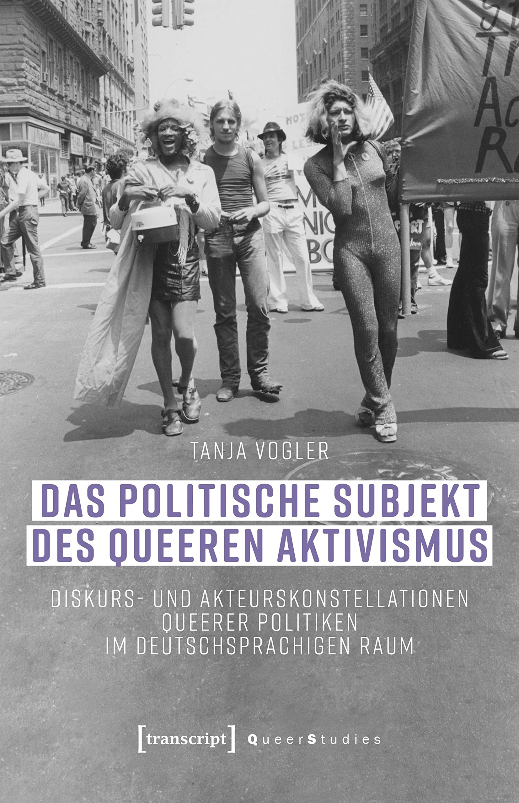 Das politische Subjekt des queeren Aktivismus: Diskurs- und ...