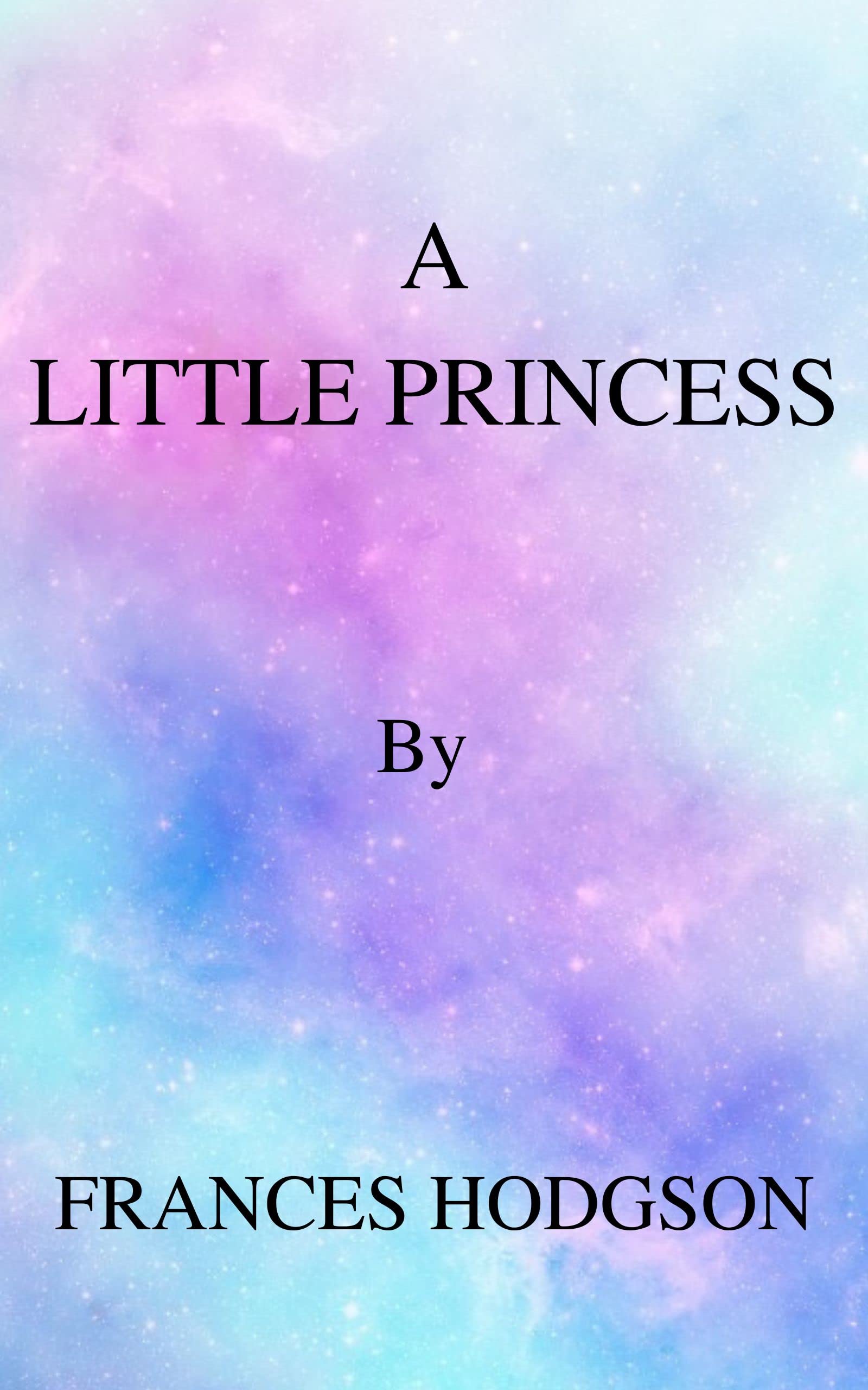 A little Princess: (Annotated) by Frances Hodgson Burnett | Goodreads