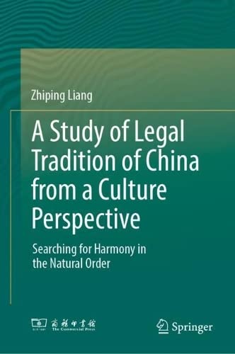 A Study of Legal Tradition of China from a Culture Perspective ...