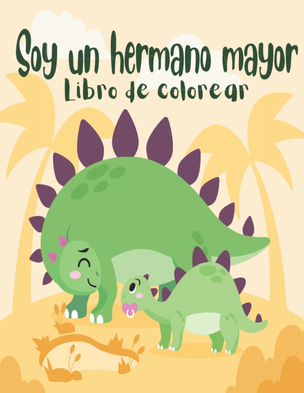 Soy un hermano mayor: Libro de actividades para futuros hermanos mayor ...