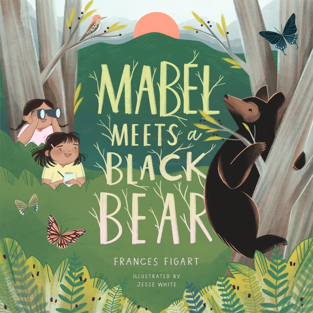 Mabel Meets a Black Bear by Frances Figart | Goodreads