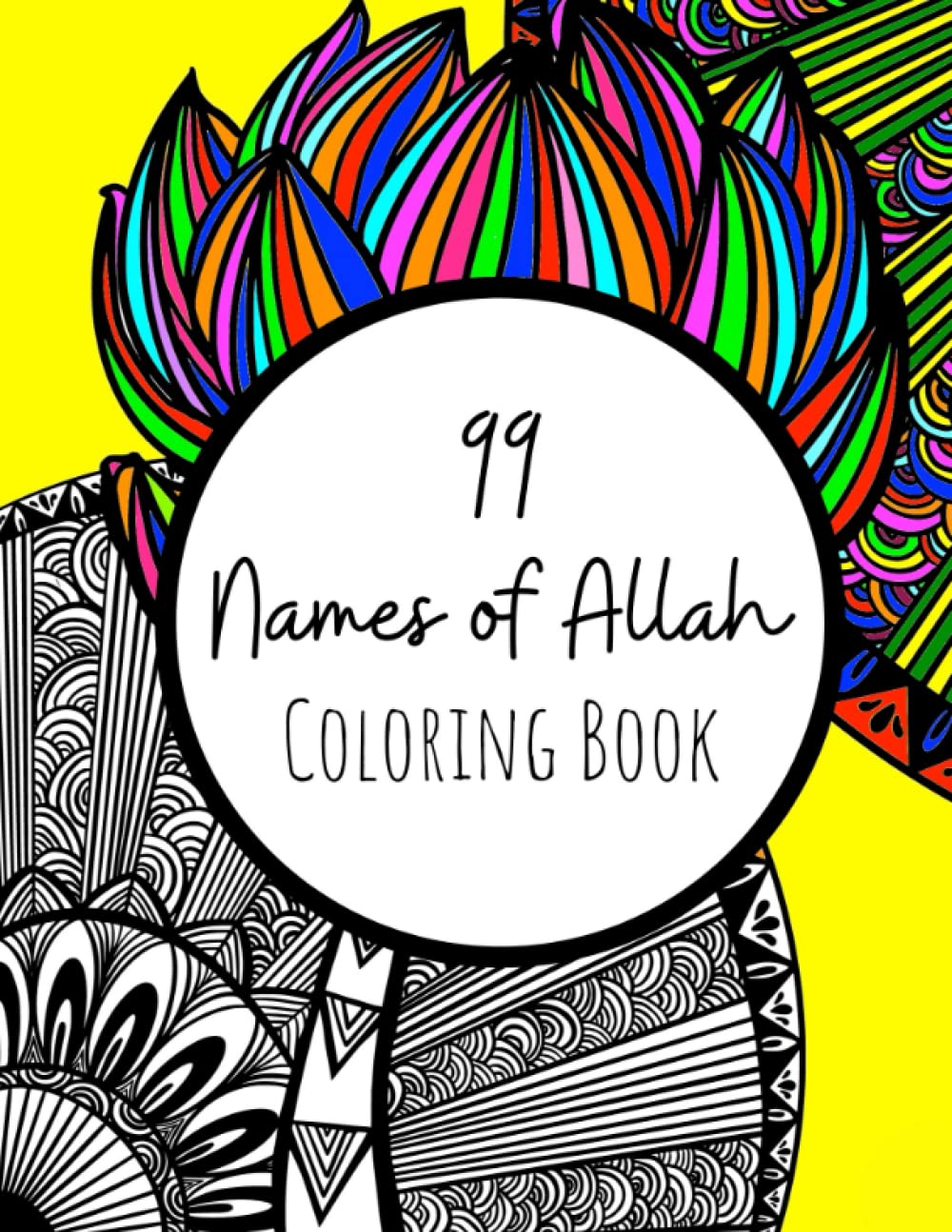 99 Names of Allah Coloring Book: Islamic Activities by Satanay Islam ...