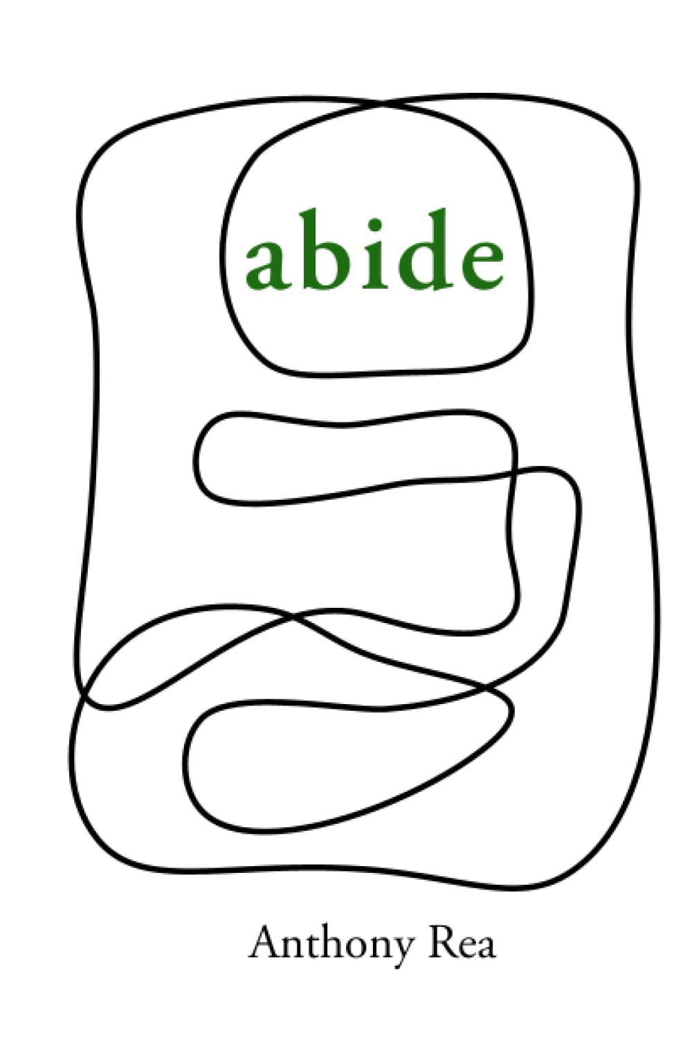 Abide: A daily devotional through the writings of the Apostle John by ...