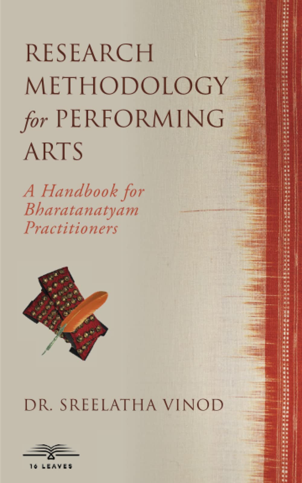 Research Methodology for Performing Arts: A Handbook for Bharatanatyam ...