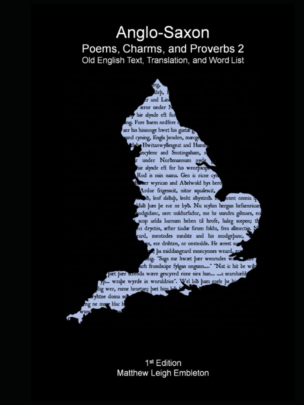 Anglo-Saxon Poems, Charms, and Proverbs 2: Old English Text ...