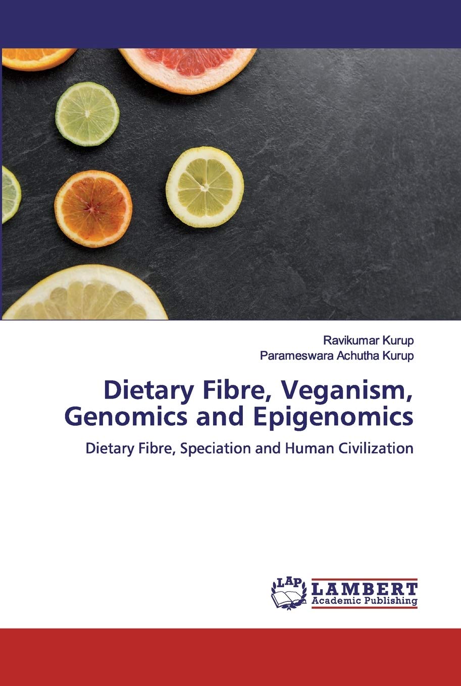 Dietary Fibre, Veganism, Genomics and Epigenomics: Dietary Fibre ...