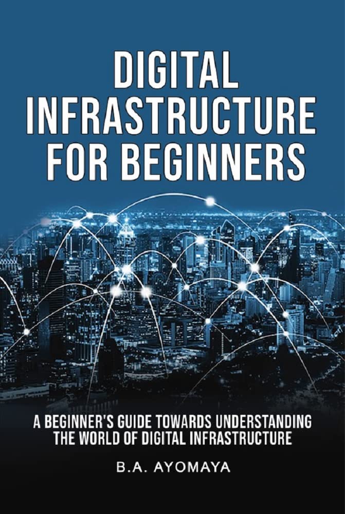 Digital Infrastructure for Beginners: A beginner's guide towards ...
