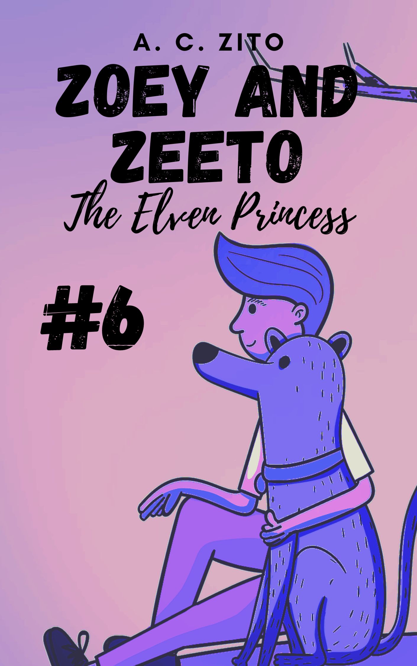 The Elven Princess (Zoey and Zeeto #6) by A.C. Zito | Goodreads