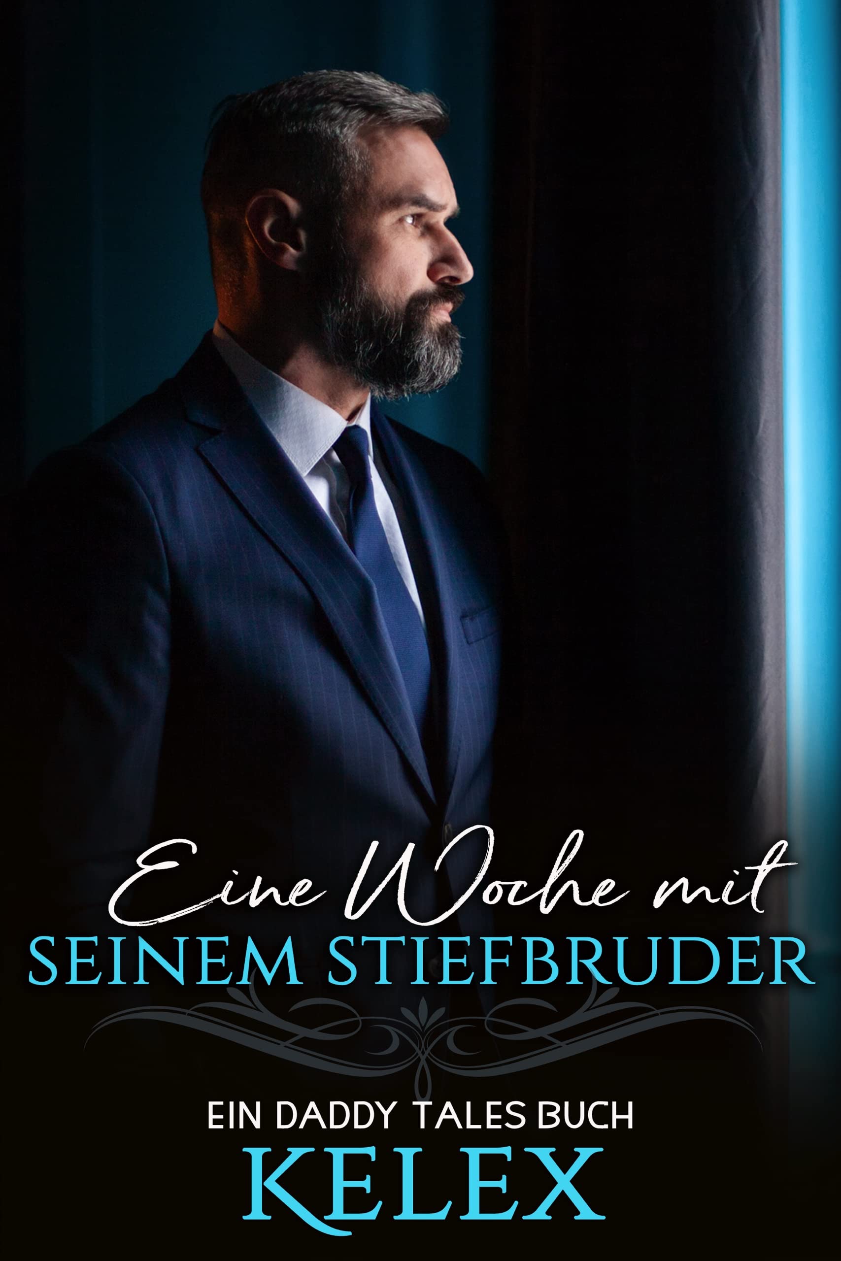 Eine Woche mit seinem Stiefbruder (Daddy Tales #3) by Kelex | Goodreads