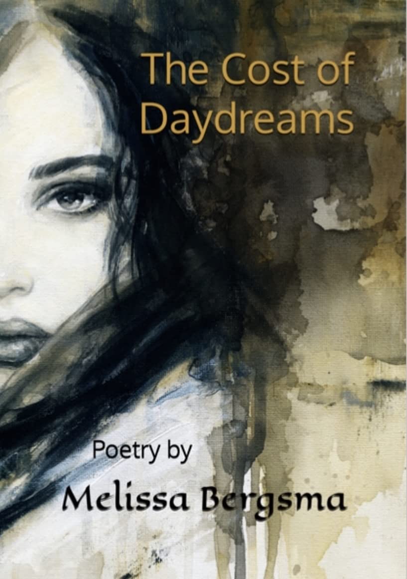 The Cost of Daydreams by Melissa Bergsma | Goodreads