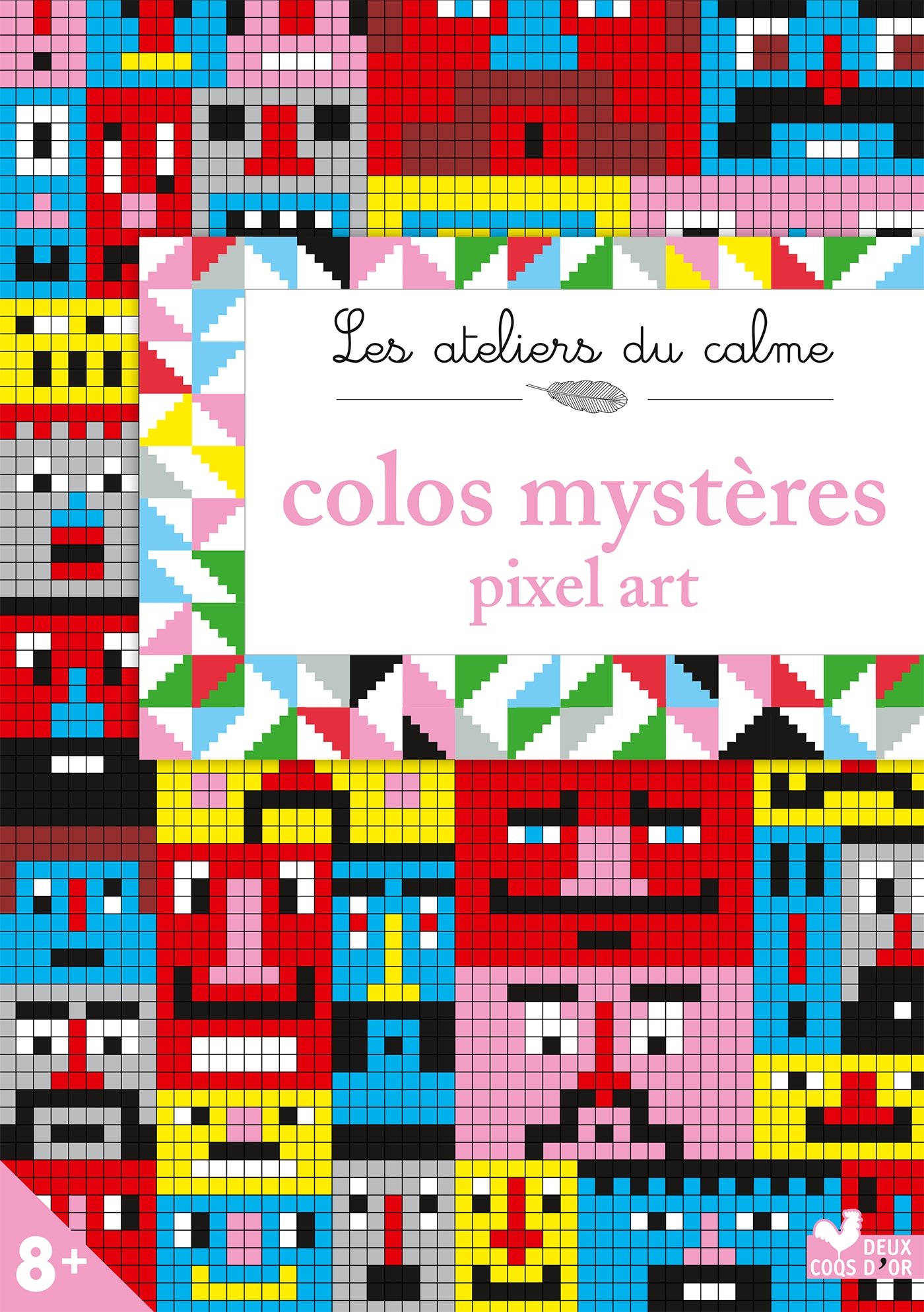 Colos mystères pixel art by De Vos Yassine | Goodreads