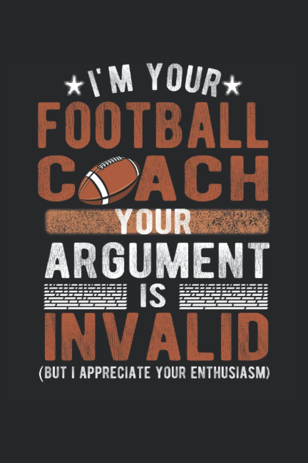 Football Coach Lined Notebook: Funny Coaching Journal 120 Pages 6" x 9 ...