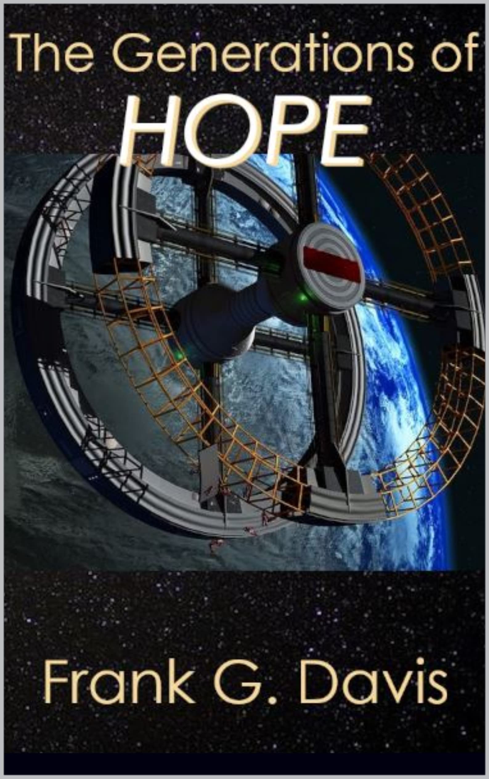 The Generations of HOPE by Frank Davis | Goodreads