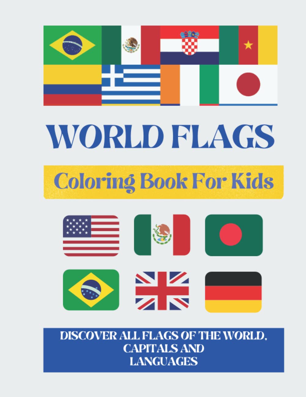 World Flags Coloring Book For Kids: Discover all Flags of the World ...