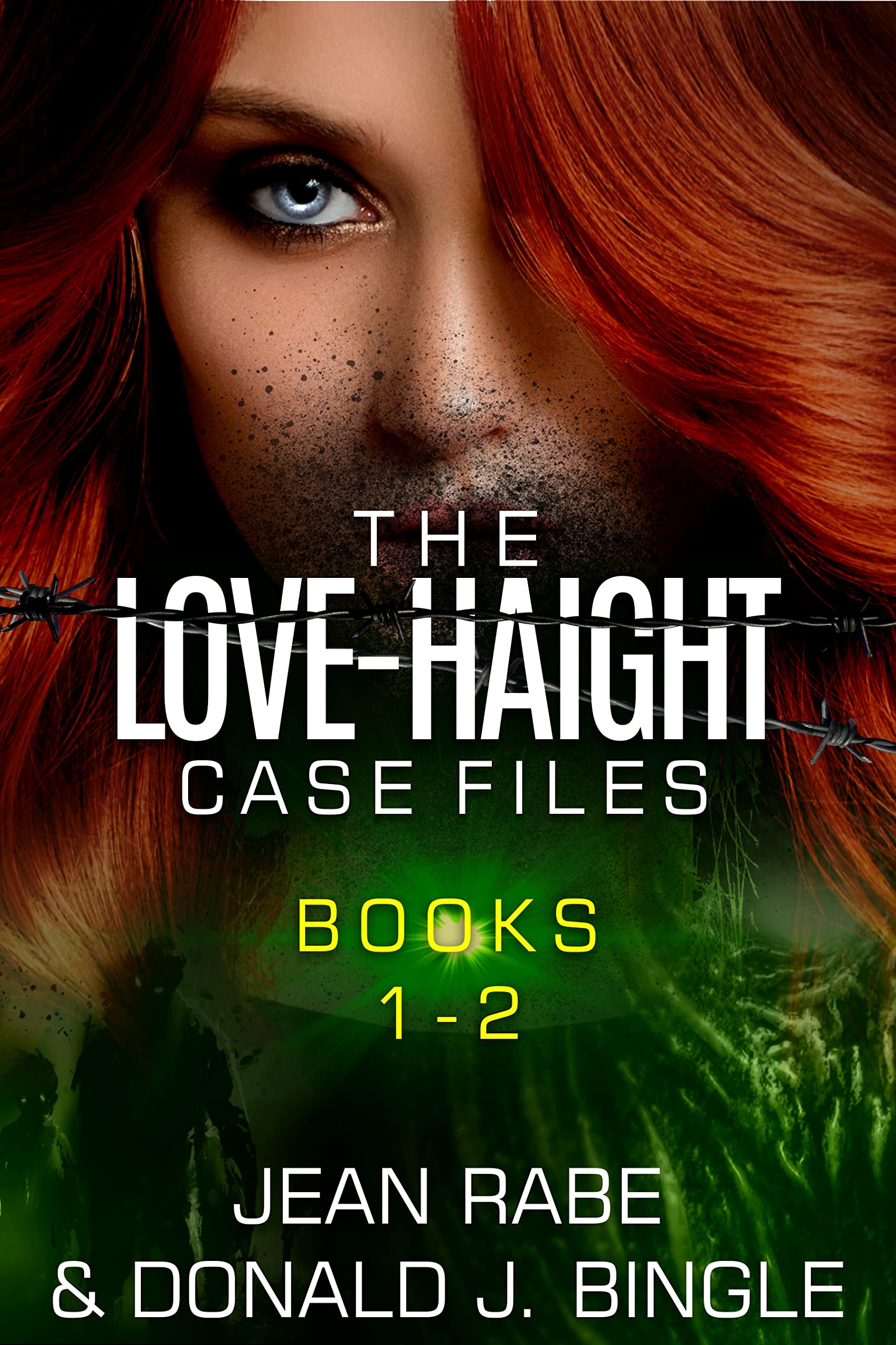 The Love-Haight Case Files, Books 1-2 by Jean Rabe | Goodreads