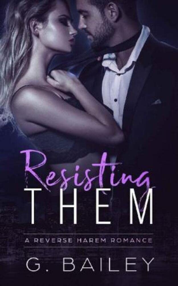 Resisting Them by G. Bailey | Goodreads