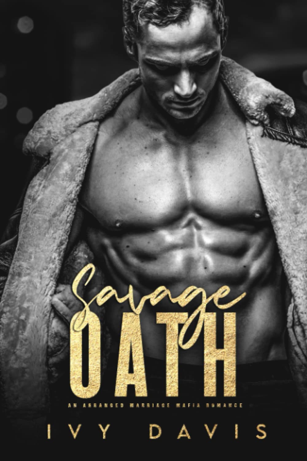 Savage Oath by Ivy Davis | Goodreads