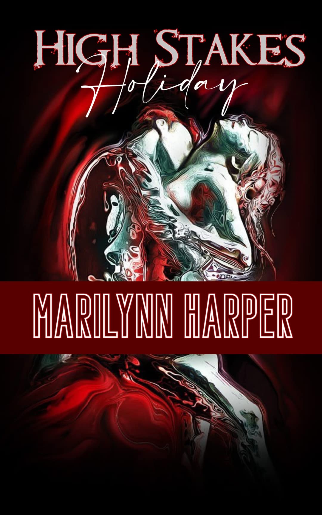 Make Me (High Stakes Book 2) by Marilynn Harper | Goodreads