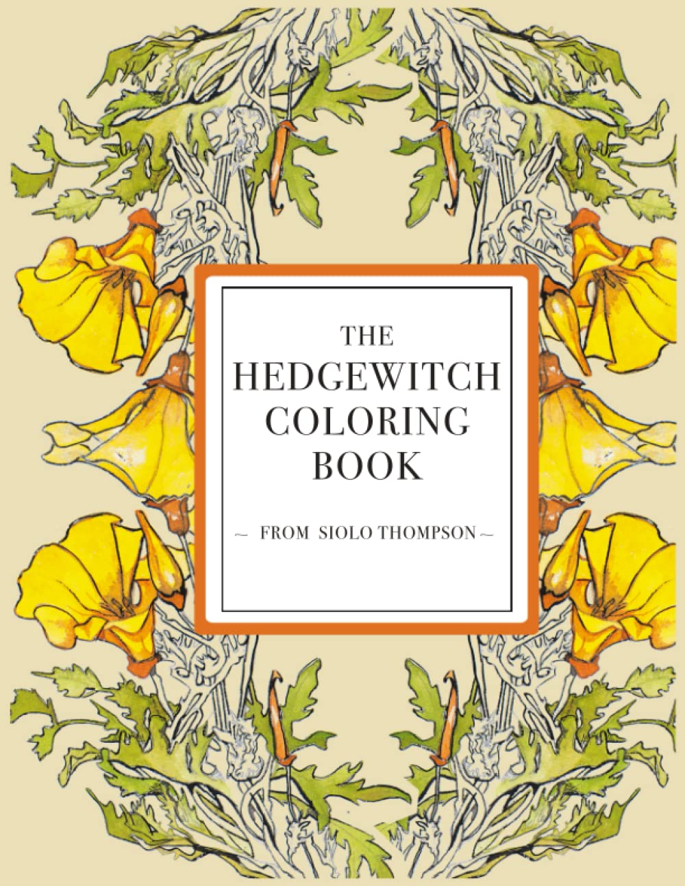 The Hedgewitch Botanical Coloring Book: 27 Unique Botanical Designs by ...