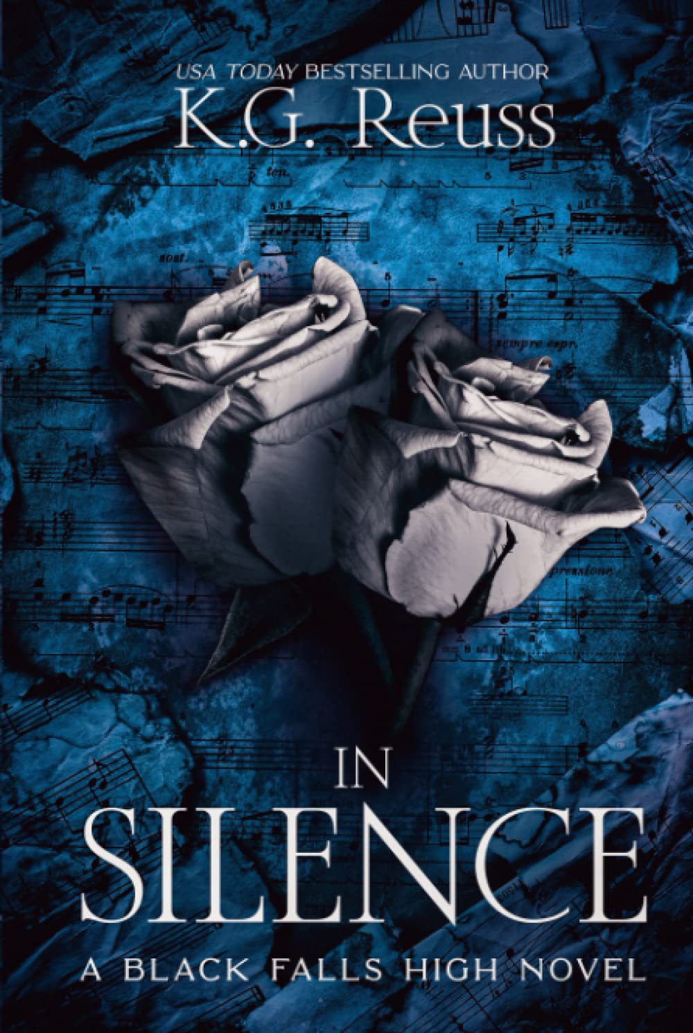 In Silence (A Black Falls High Novel) by K.G. Reuss | Goodreads