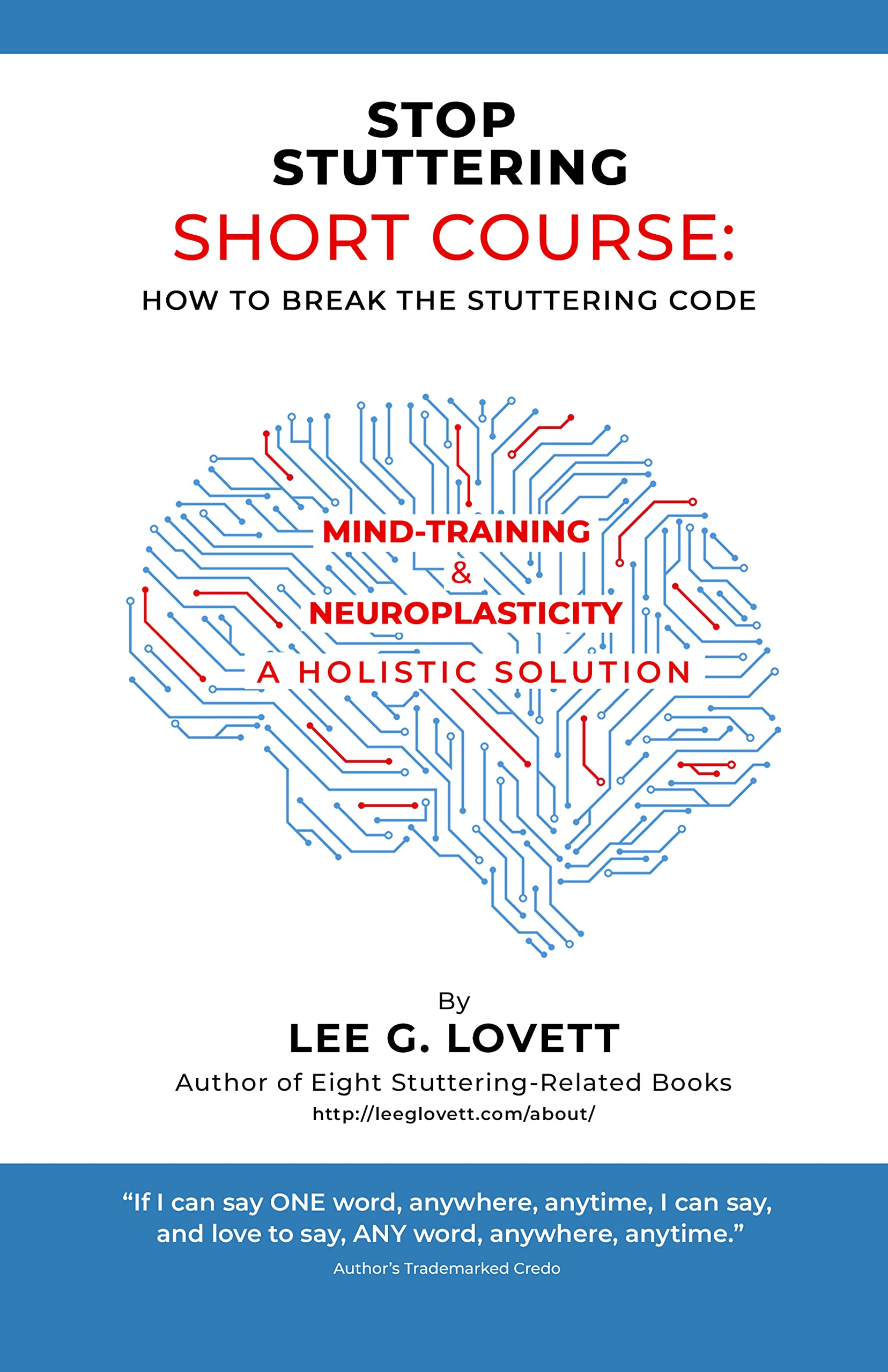 STOP STUTTERING SHORT COURSE: HOW TO BREAK THE STUTTERING CODE by Lee G ...