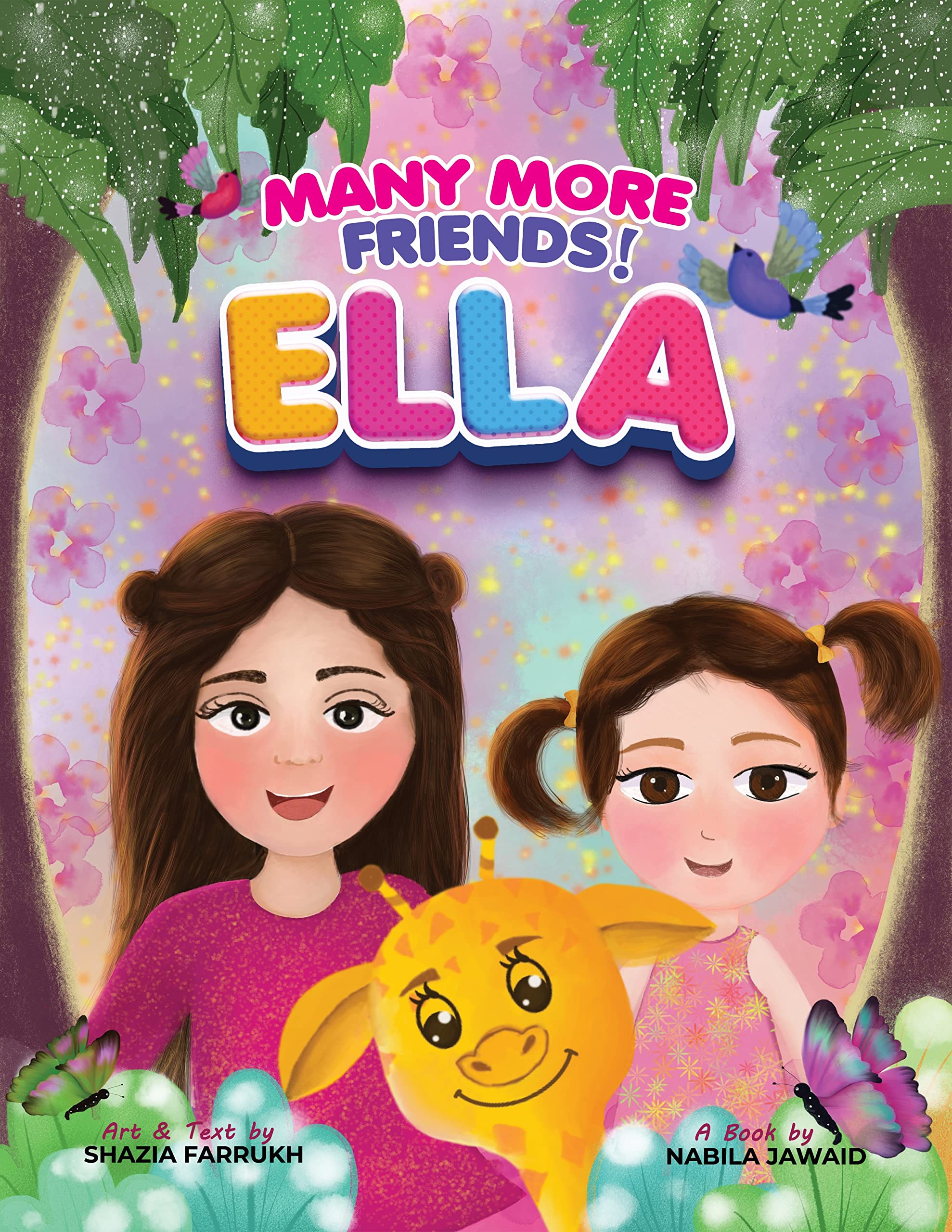 Many More Friends! ELLA (Ella's World Book 1) by Nabila Jawaid | Goodreads