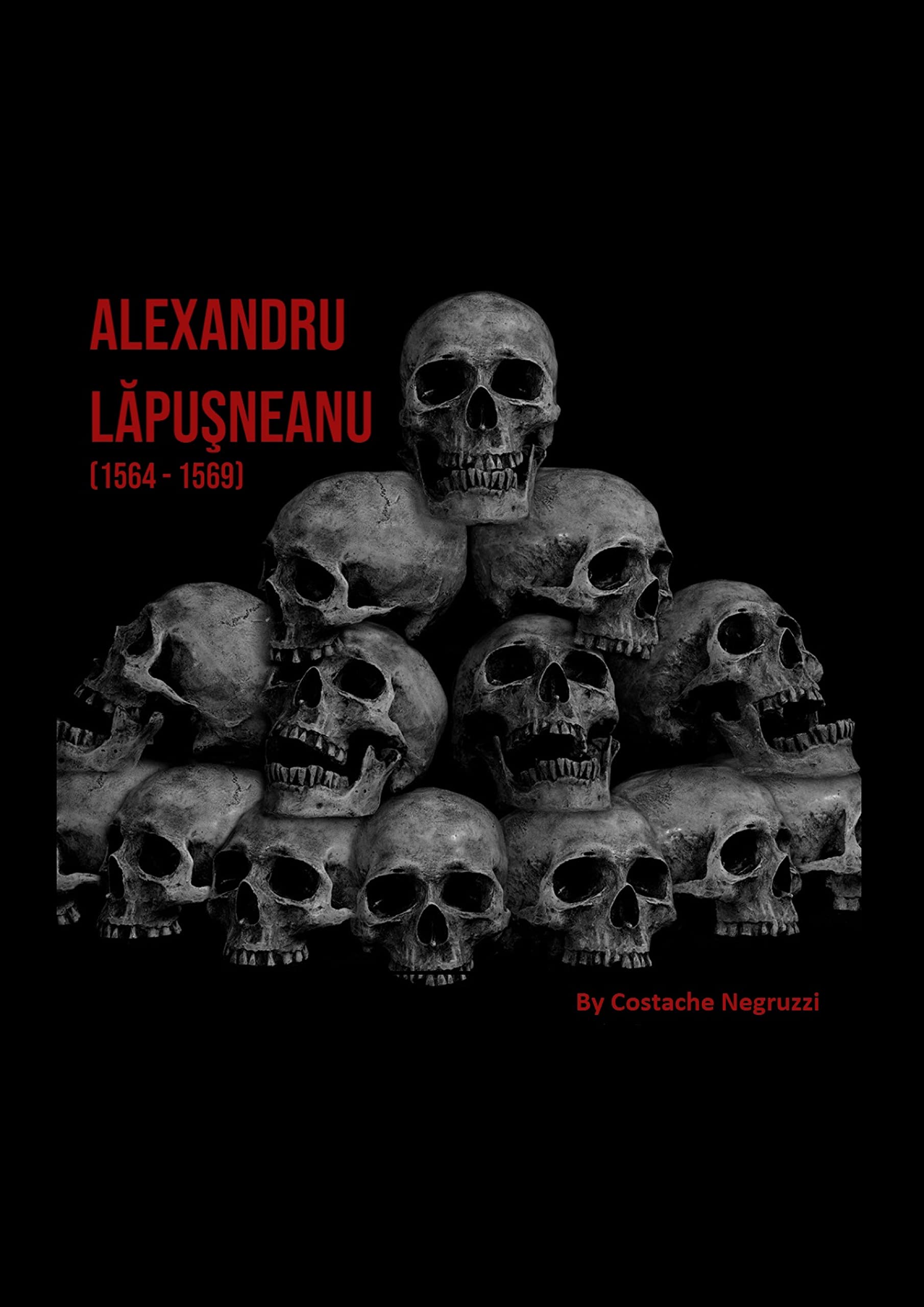 Alexandru Lapusneanu by Costache Negruzzi | Goodreads