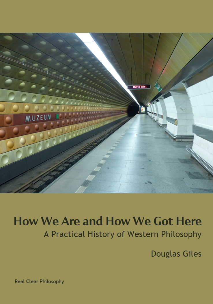 How We Are and How We Got Here: A Practical History of Western ...