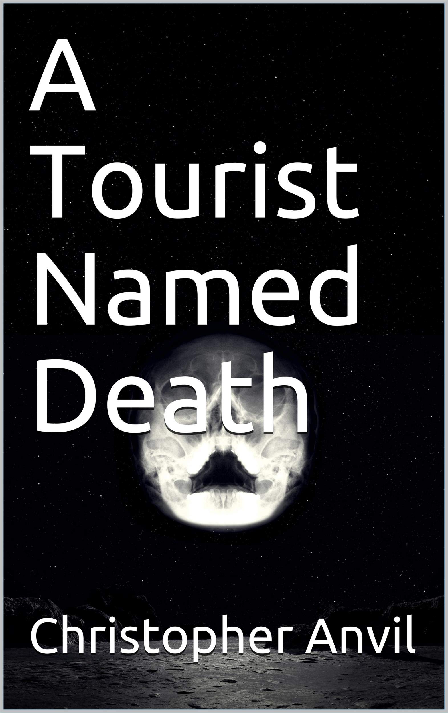 A Tourist Named Death by Christopher Anvil | Goodreads