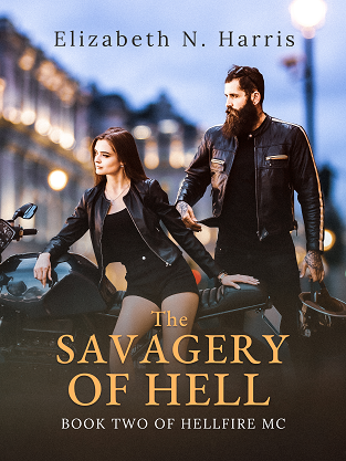 The Savagery of Hell (Hellfire MC #2) by Elizabeth N. Harris | Goodreads
