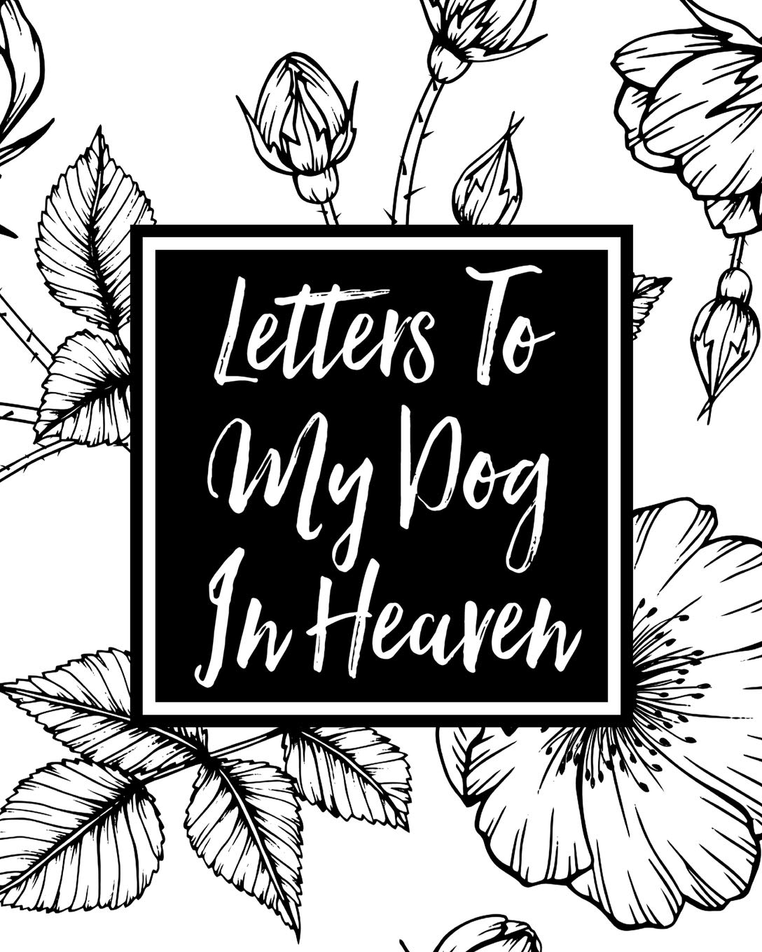 letters-to-my-dog-in-heaven-pet-loss-grief-heartfelt-loss-bereavement