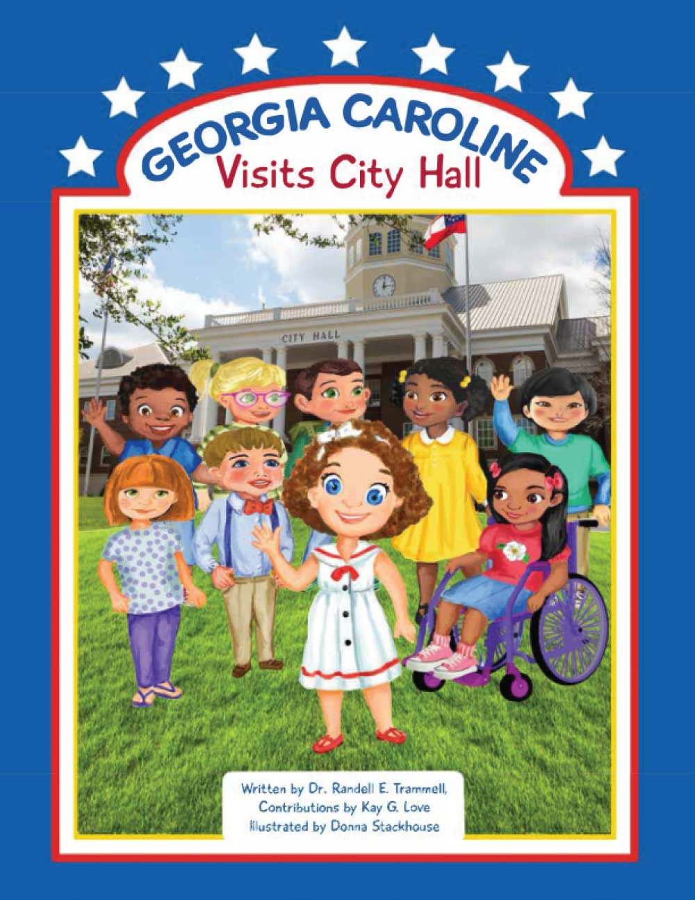 Georgia Caroline Visits City Hall by Dr. Randell E. Trammell | Goodreads